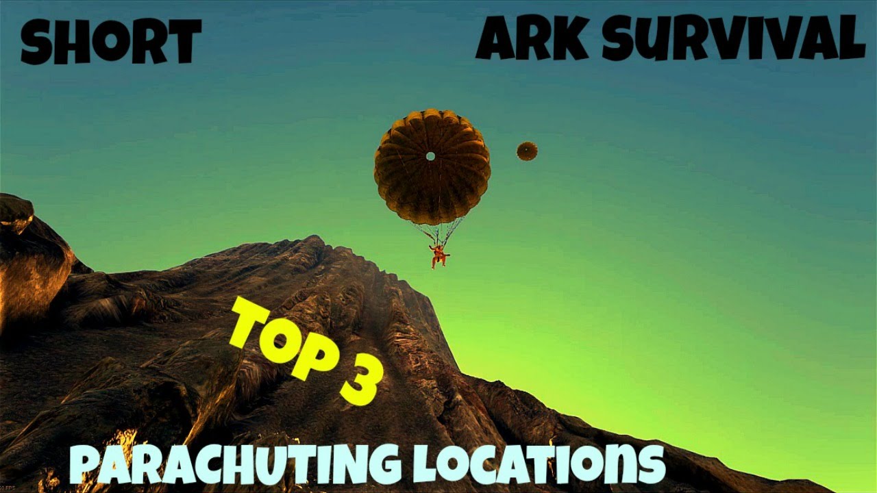 Top 3 Base Jumping Locations | Parachuting in ARK Survival Evolved ...