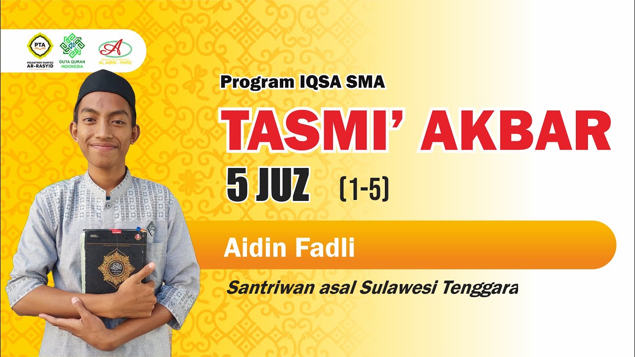 TASMI' 5 JUZ Sekali Duduk | Aidin Fadli, IQSA SMA Kelas XII - YouTube