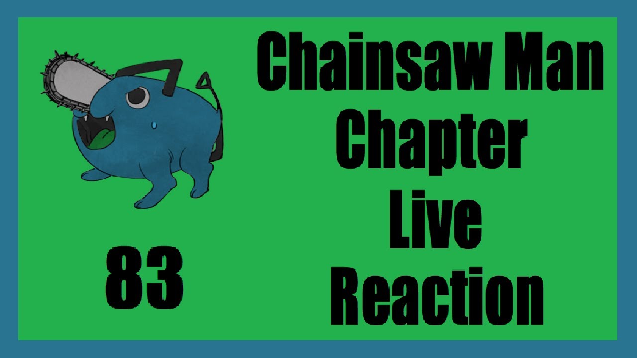 Denji Unbound! | Chainsaw Man Chapter 83 Live Reaction - YouTube