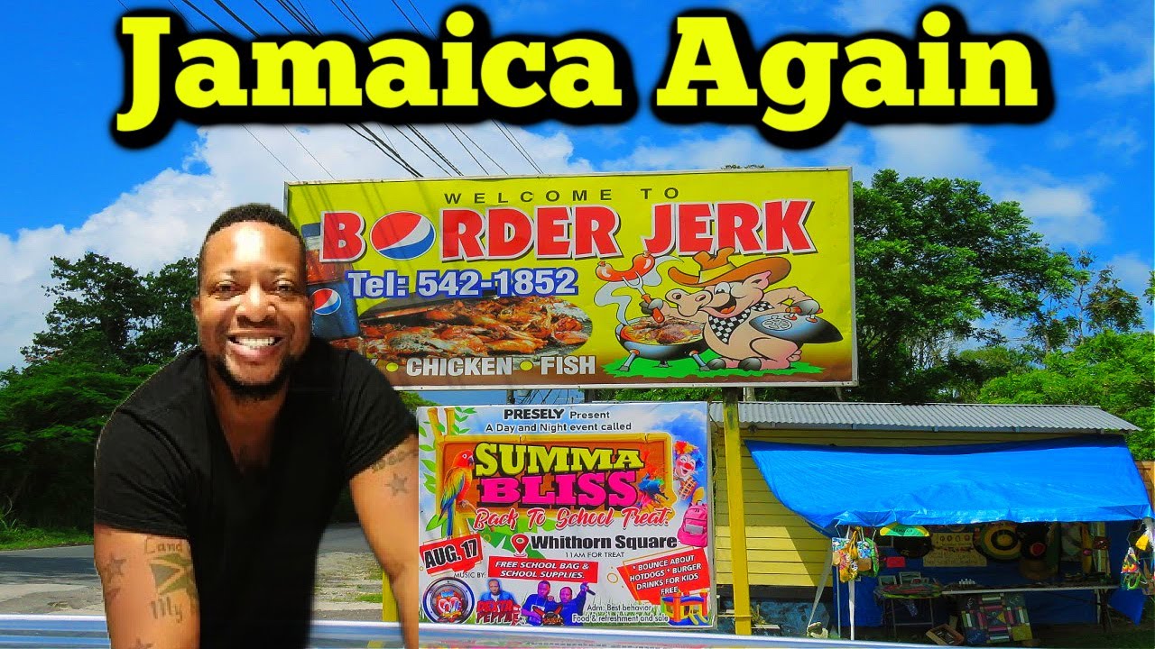 Back in Jamaica Best Food Ever Border Jerk Westmoreland - YouTube
