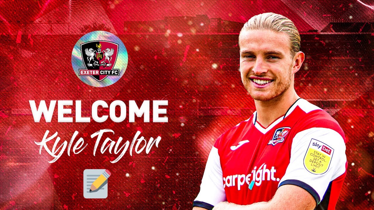 💬 Kyle Taylor on signing for Exeter City | Exeter City Football Club ...