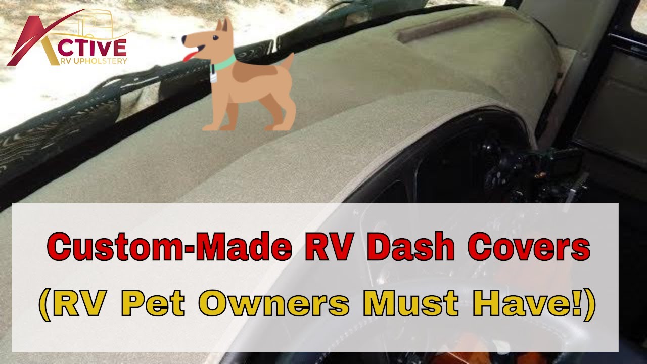 How to Make a Dash Cover for your Coach (Protection From Your RV Pets ...