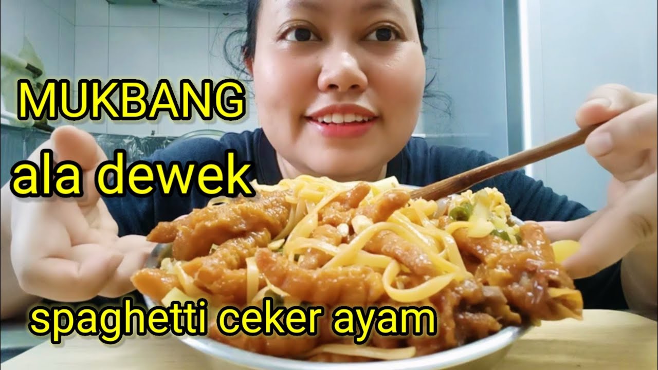 MUKBANG*spaghetti ceker ayam ala dewek rasanya matul mukbang Indonesia - YouTube