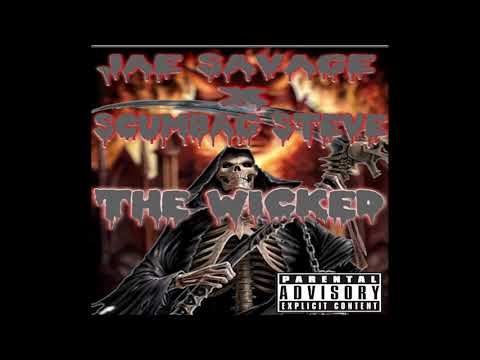 Jae Savage x Scumbag Steve - The Wicked (prod by Brazees Room Beatz)