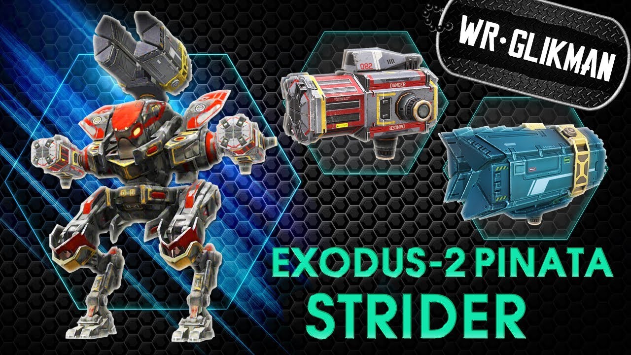 War Robots. Strider. Exodus. Pinata. MK2. Шкет на передовой. - YouTube