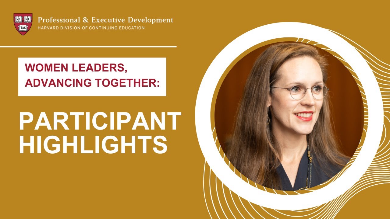 Women Leaders: Advancing Together: Participant Highlights - YouTube