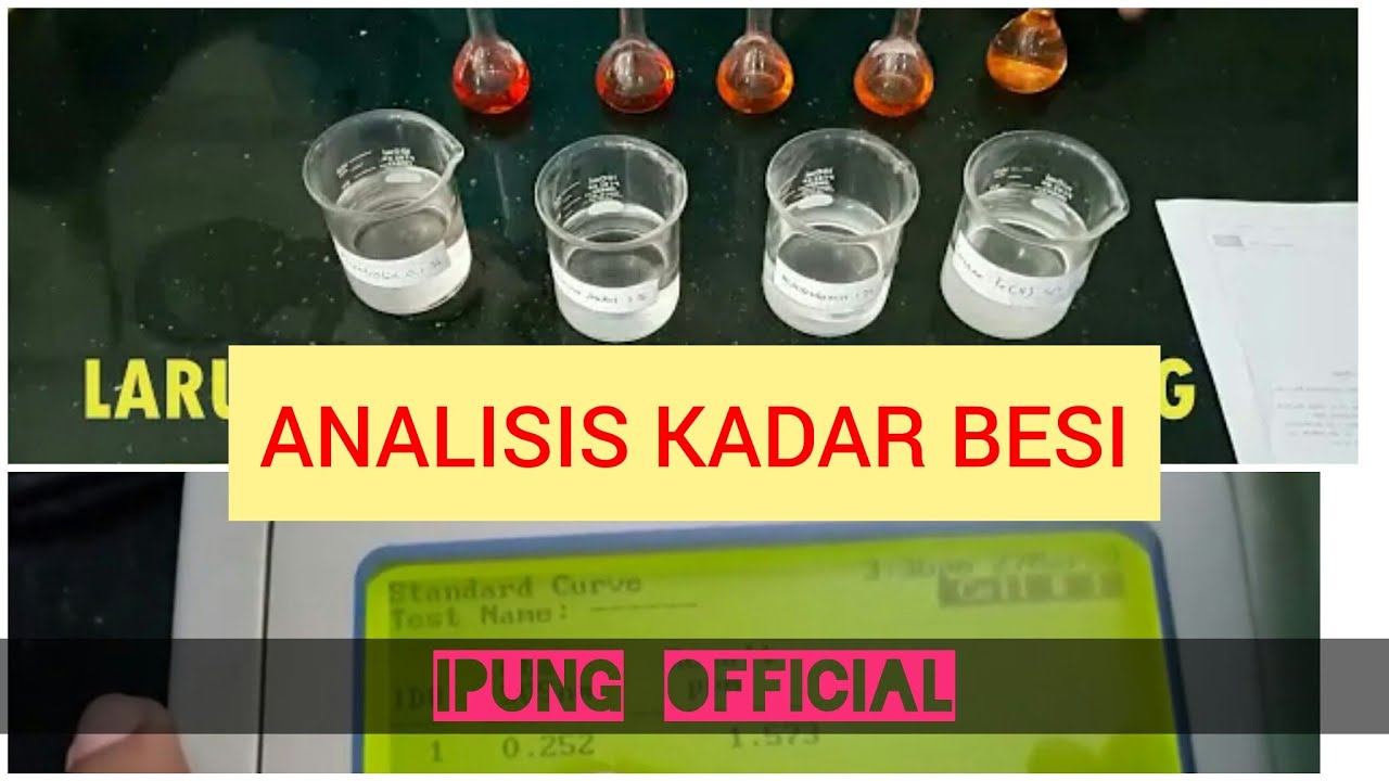 ANALISIS KADAR BESI DENGAN SPEKTROFOTOMETRI UV - VIS - YouTube