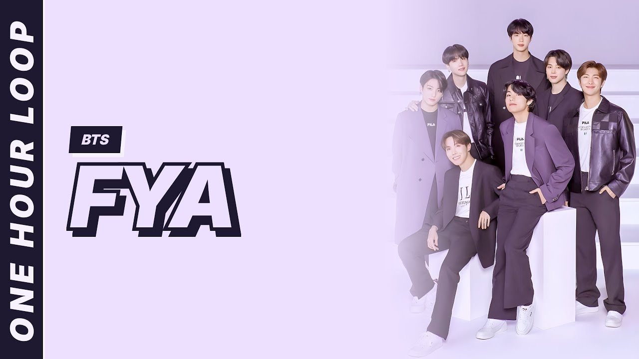 FYA - BTS [Lyrics Video] [One hour loop] - YouTube