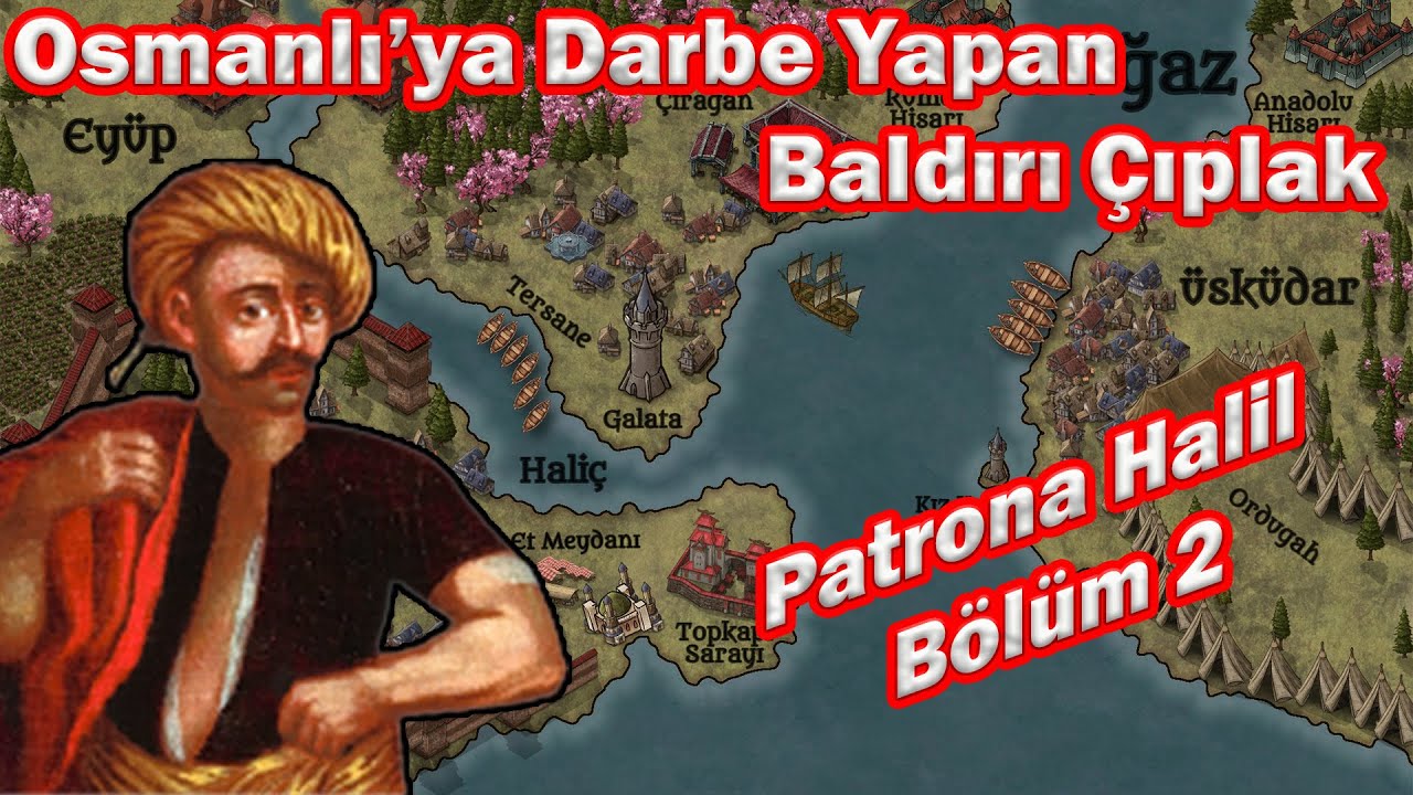 Patrona Halil İsyanı Bölüm 2: Devlet Duruma Hakim Oluyor - YouTube