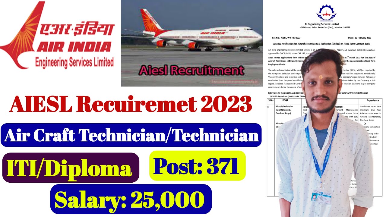 AIESL Recuiremet 2023 | ITI/Diploma | Post-371 | Salary-25,000 | Air India Technician job | ITI ...