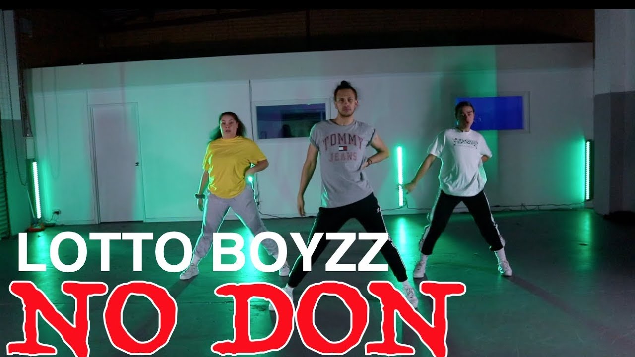 No Don - Lotto Boyzz Dance Choreography by Roha Taiapa - YouTube