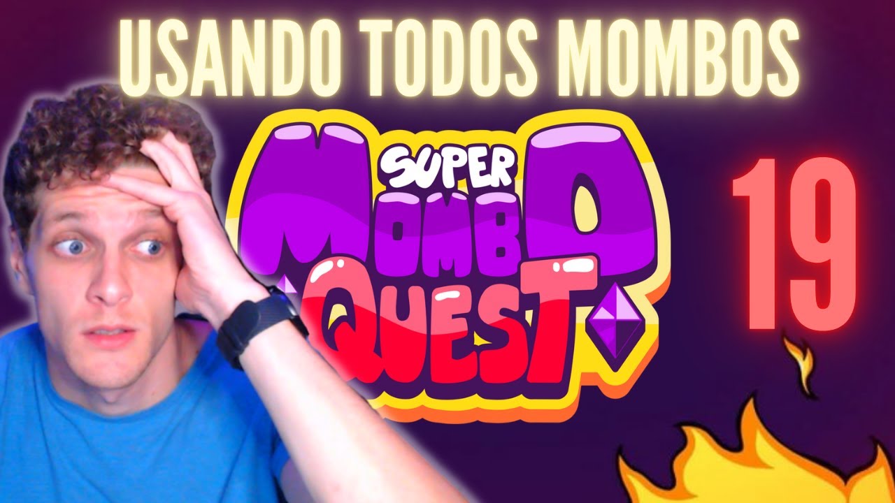 USANDO TODOS os MOMBOS em SUPER MOMBO QUEST - #19 - YouTube