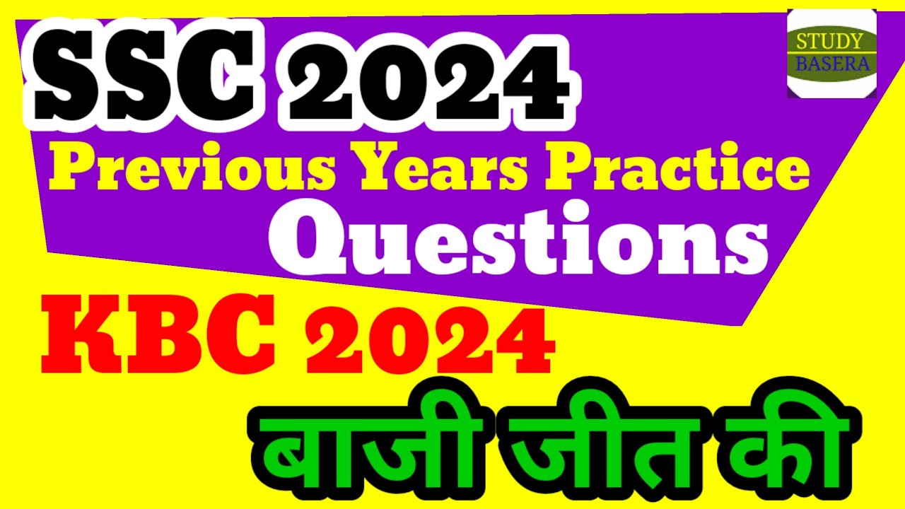 Previous Years SSC 2024 Practice Questions // KBC 2024 Practice ...