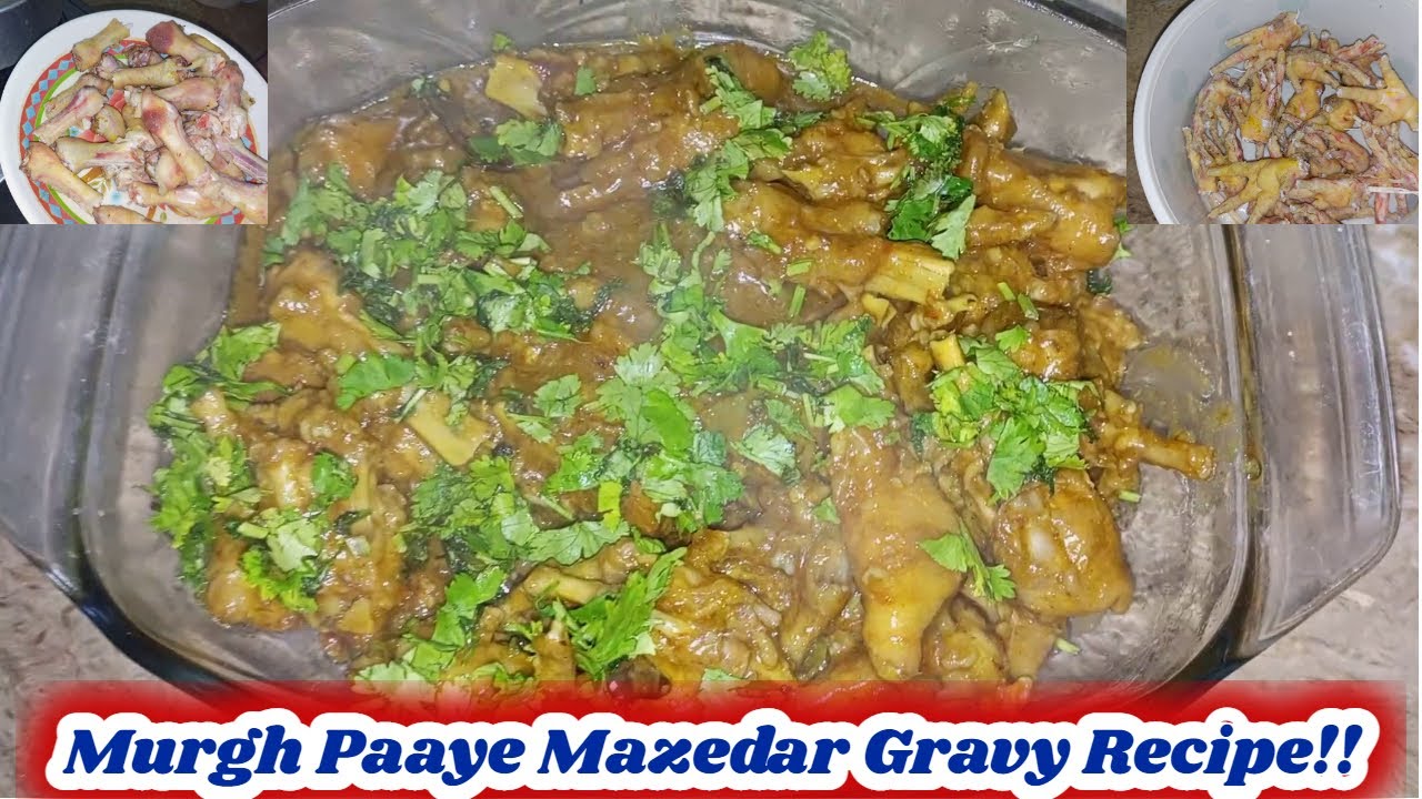 Murgh Paaye Gravy Recipe | Mazedar Murgh Panjay Recipe | Chicken Legs ...