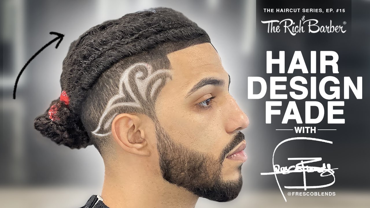 HOW TO DO HAIR DESIGN FADE W/ @FRESCOBLENDS - YouTube