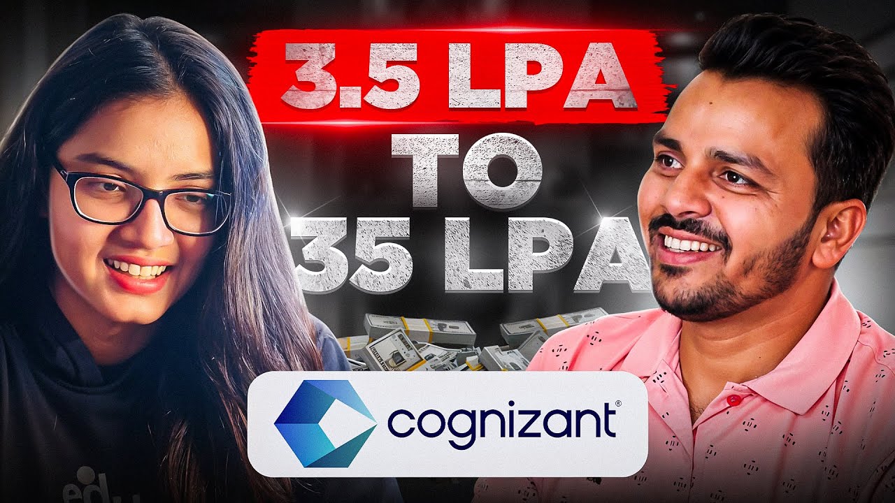 3.5 LPA to 35 LPA with Cognizant | How he went from Tier 3 College to ...