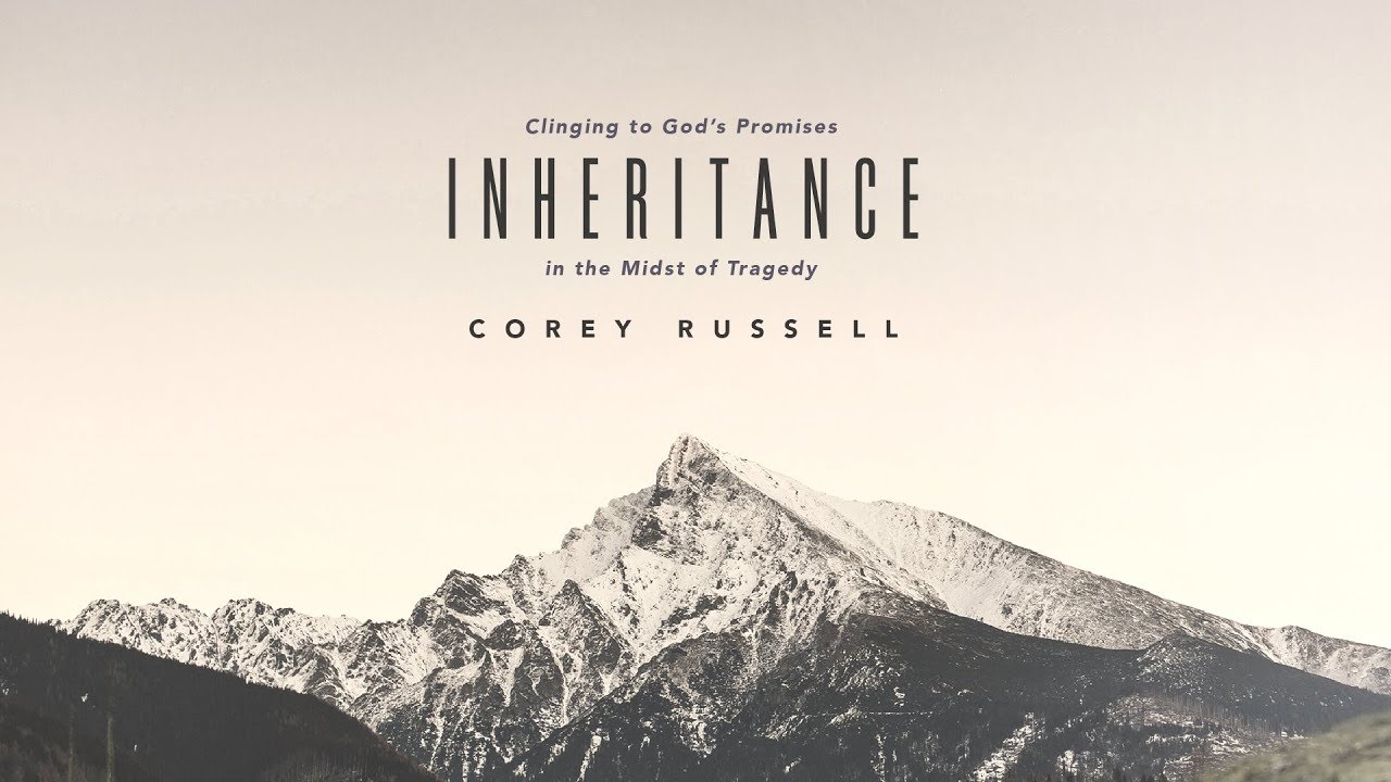 Inheritance Corey Russell - YouTube