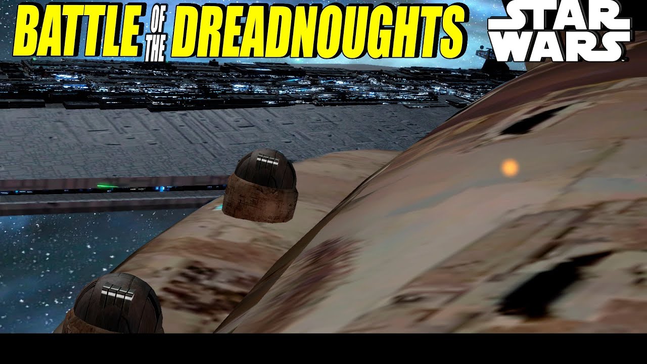 Battle of the Dreadnoughts -- Star Wars - MC99 vs SSD II Cinematic 3D ...