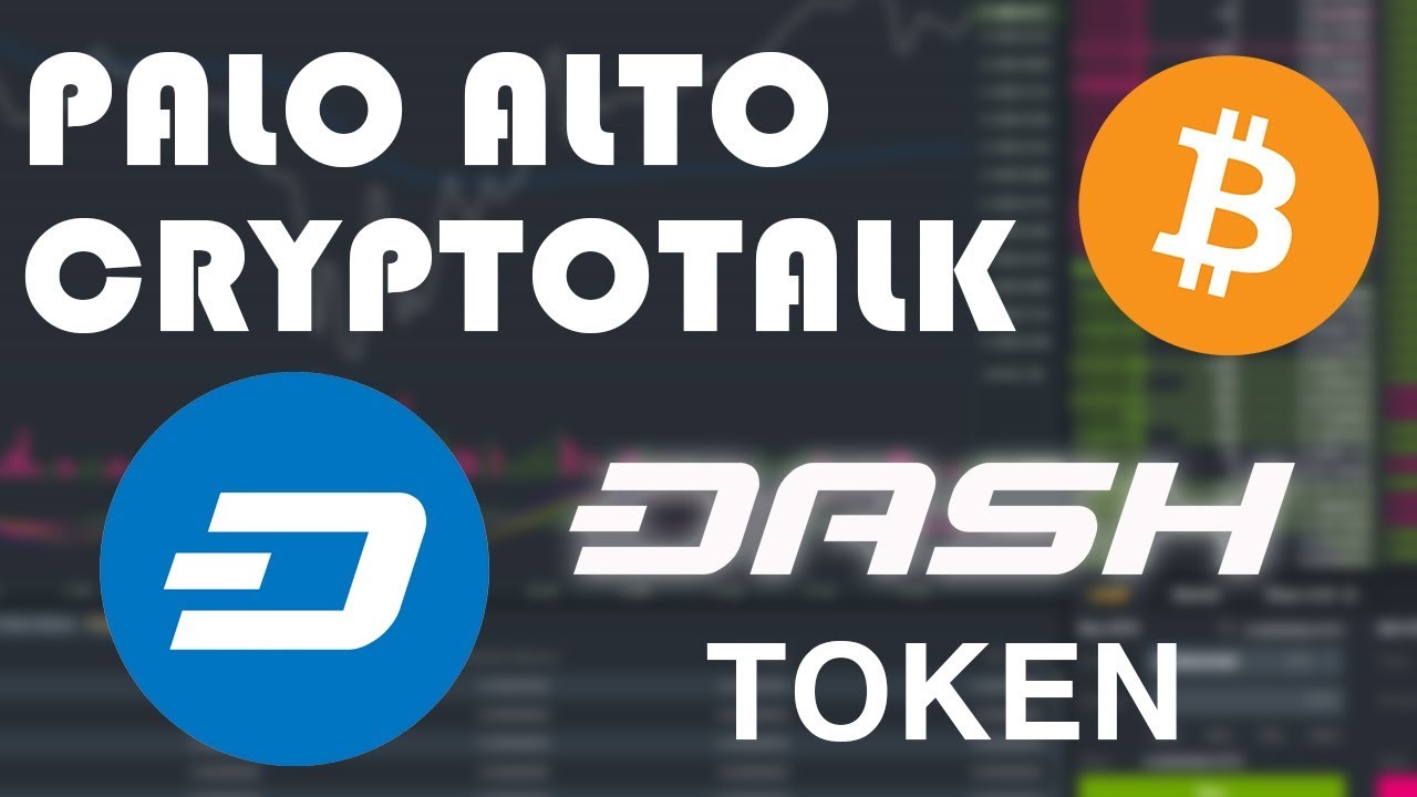 (DASH) DASH Token (Palo Alto CryptoTalk) Dec 24, 2017 - YouTube