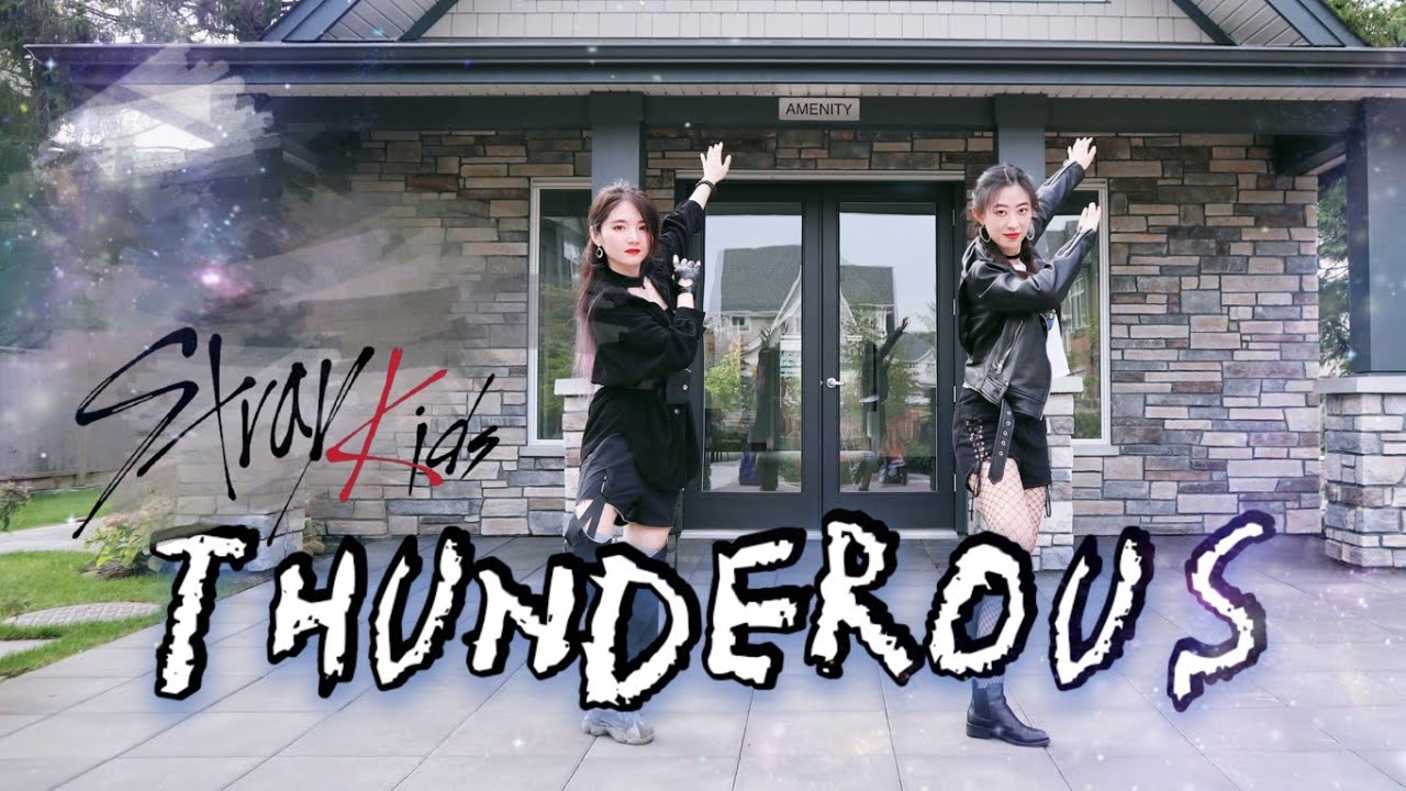 STRAY KIDS - Thunderous 소리꾼 Full Dance Cover@GloriaandElaine - YouTube