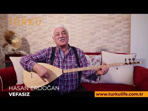 Hasan Erdoğan- Vefasız