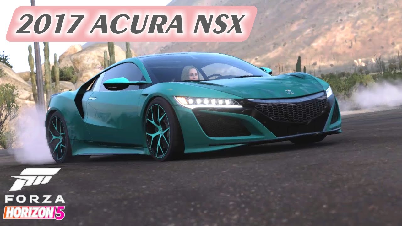 2017 ACURA NSX RACING FORZA HORIZON 5 - YouTube