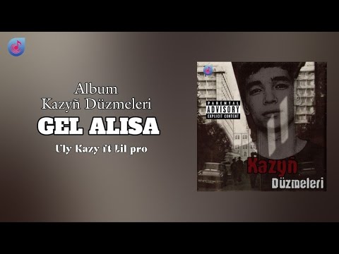 Uly Kazy ft Lil pro - Gel Alisa (Album Kazyñ Düzmeleri) [TmRap-HipHop]
