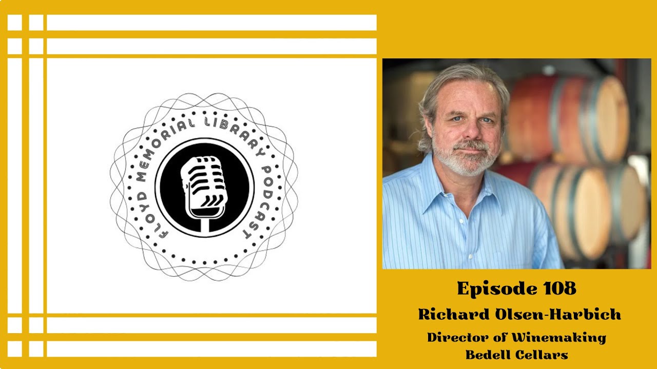 Episode 108 with Richard Olsen-Harbich, Director of Winemaking Bedell ...