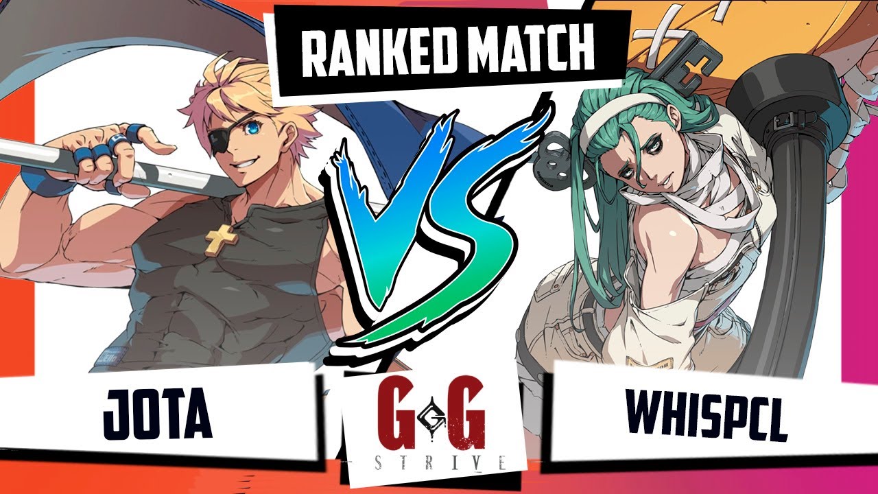 jota (SIN KISKE) VS WhispCL (A.B.A) Guilty Gear: Strive Ranked Match ...