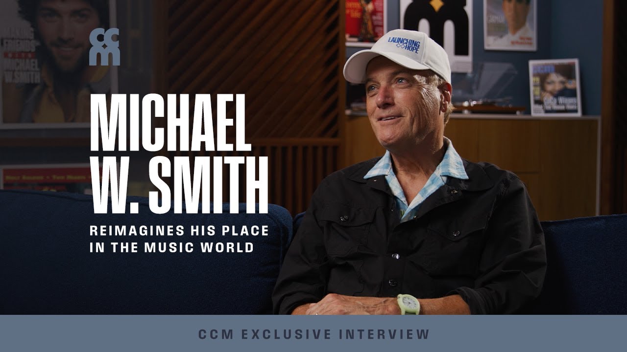 Michael W Smith Reimagines His Place in the Music World (CCM Exclusive ...