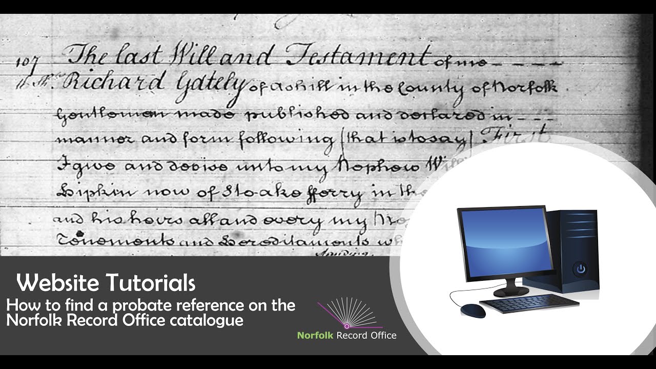 How to find a probate references on the Norfolk Record Office catalogue ...