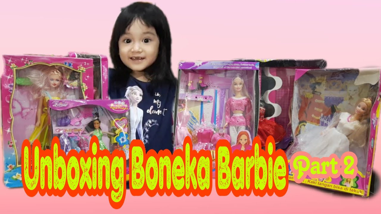 Unboxing boneka barbie part 2. Ada boneka yg bisa joget dan nyanyii. Athirah 4 tahun - YouTube