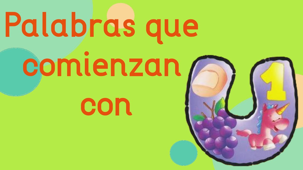 Palabras que comienzan con U - YouTube