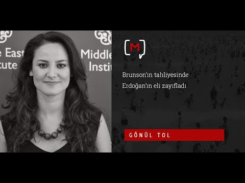 Gönül Tol: ''Brunson'ın tahliyesinde Erdoğan’ın eli zayıfladı''