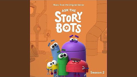 Ask The StoryBots: Season 2 (Music From The Original Series) - YouTube