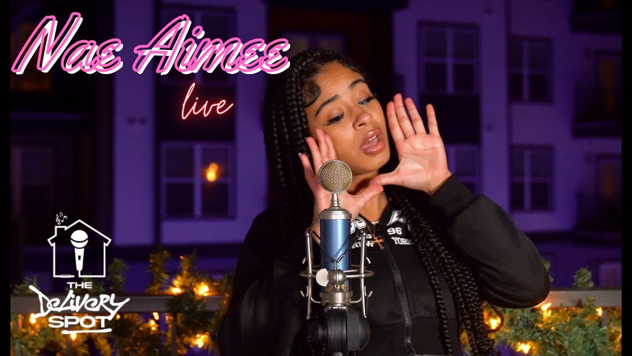 The Delivery Spot presents: Nae Aimee "Runnin From Your Love" live ...
