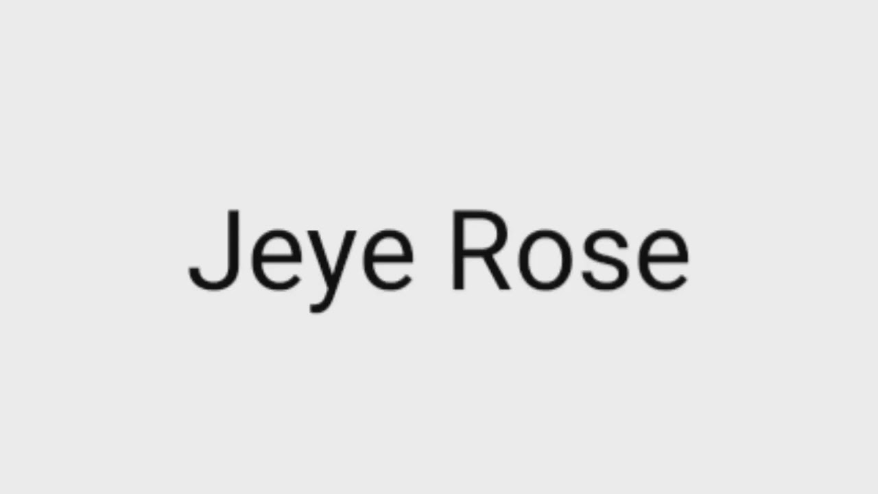 How to pronounce Jeye Rose - YouTube