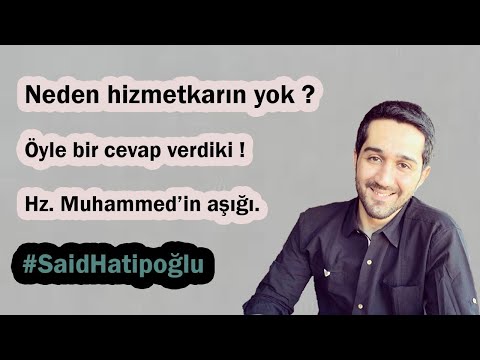 Öyle bir cevap verdiki ! Neden hizmetçin yok ? Tasavvuf - Tarikat - Said Hatipoğlu