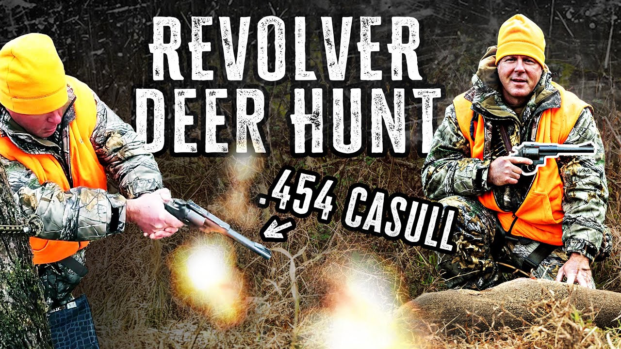 Kentucky Deer Hunt with a .454 Casull Revolver! - YouTube