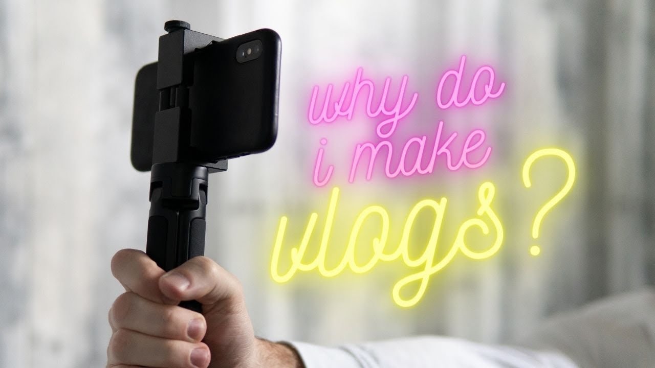 Why do i make vlogs? | Benefits of making vlogs! #vlog - YouTube