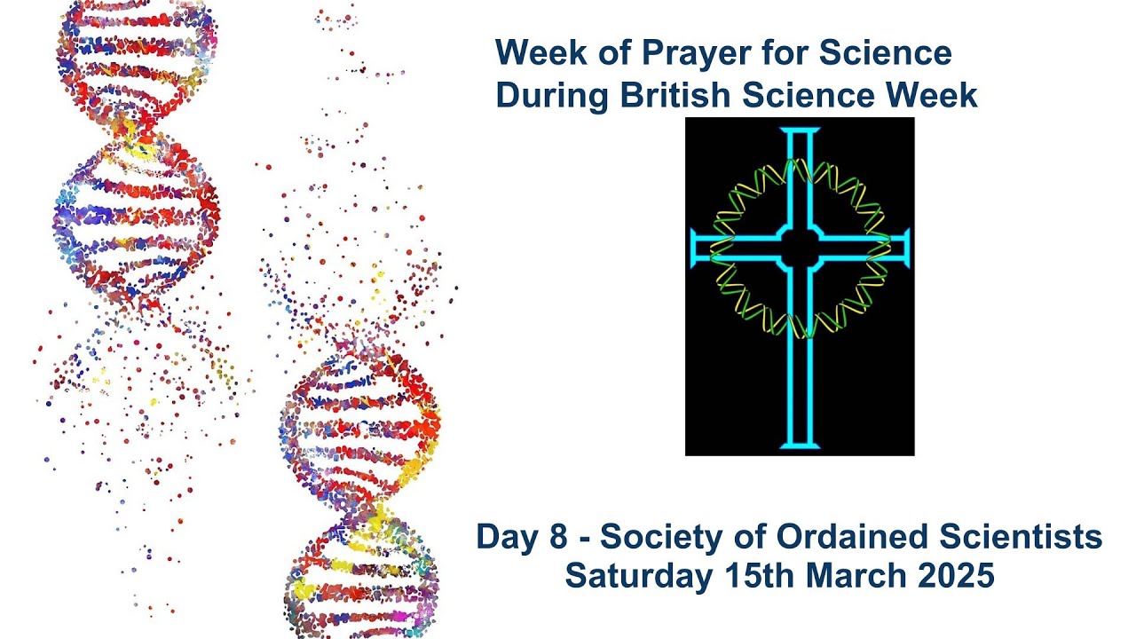 Day 8 - Society of Ordained Scientists - Week of Prayer for Science ...