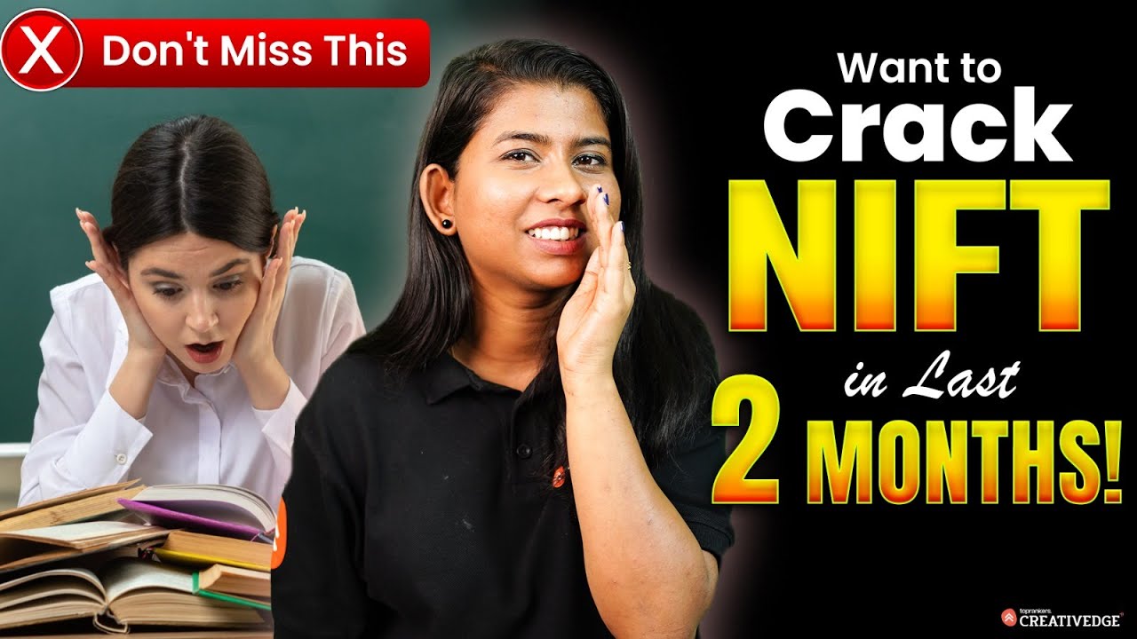 2-Month Countdown to NIFT 2025: Complete Study Plan & Daily Routine ...