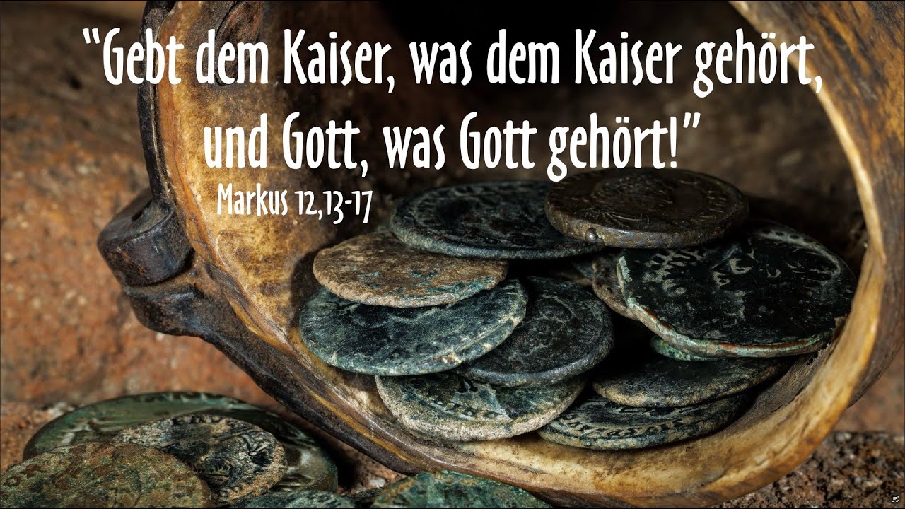 Gebt dem Kaiser was ihm gehört und Gott was ihm gehörht - 06-10-2024 ...