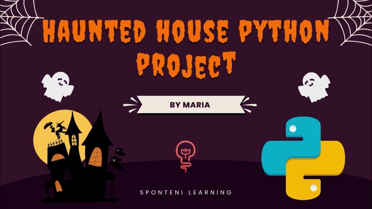 Haunted House Python coding project by the amazing Maria!!! - YouTube