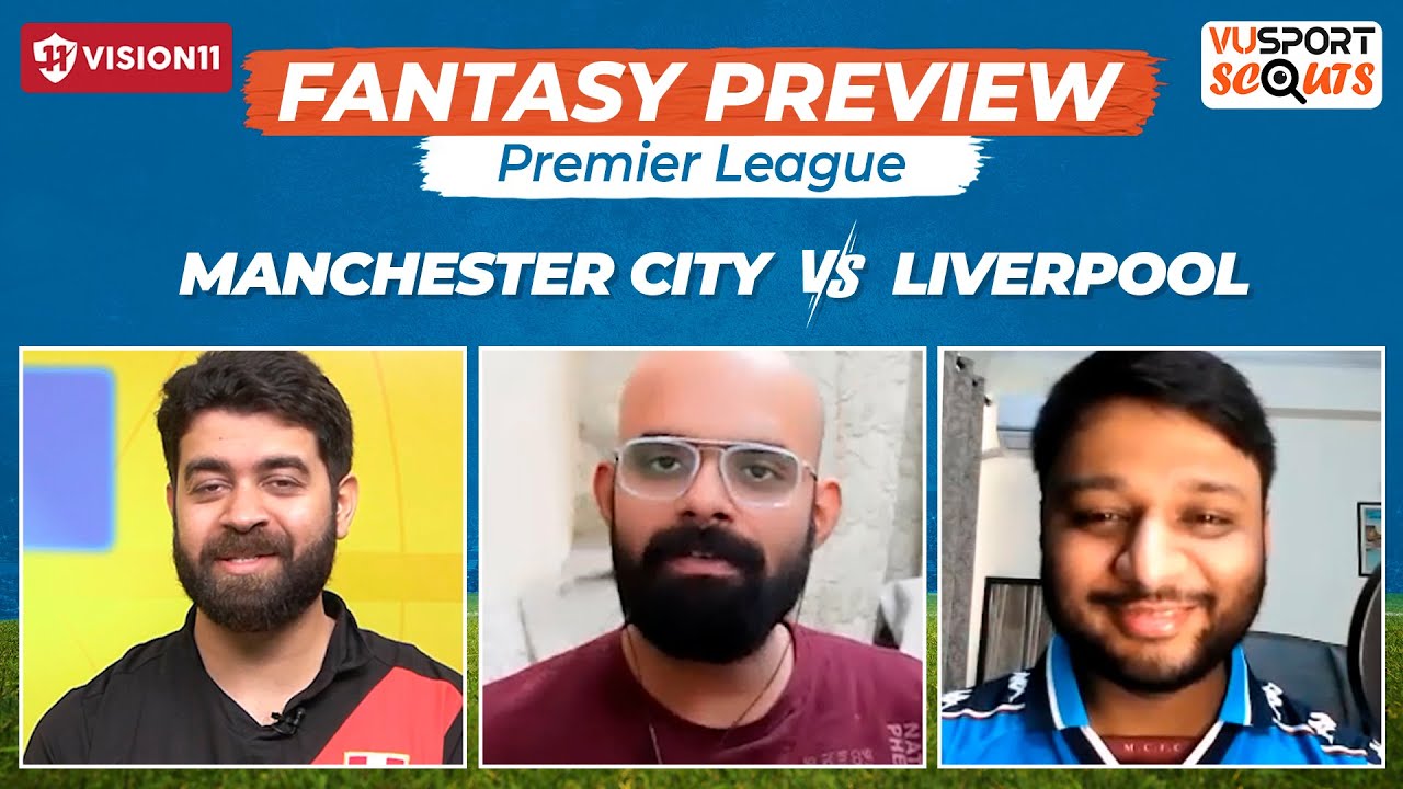 MCI vs LIV Fantasy Prediction: Premier League | Manchester City vs ...