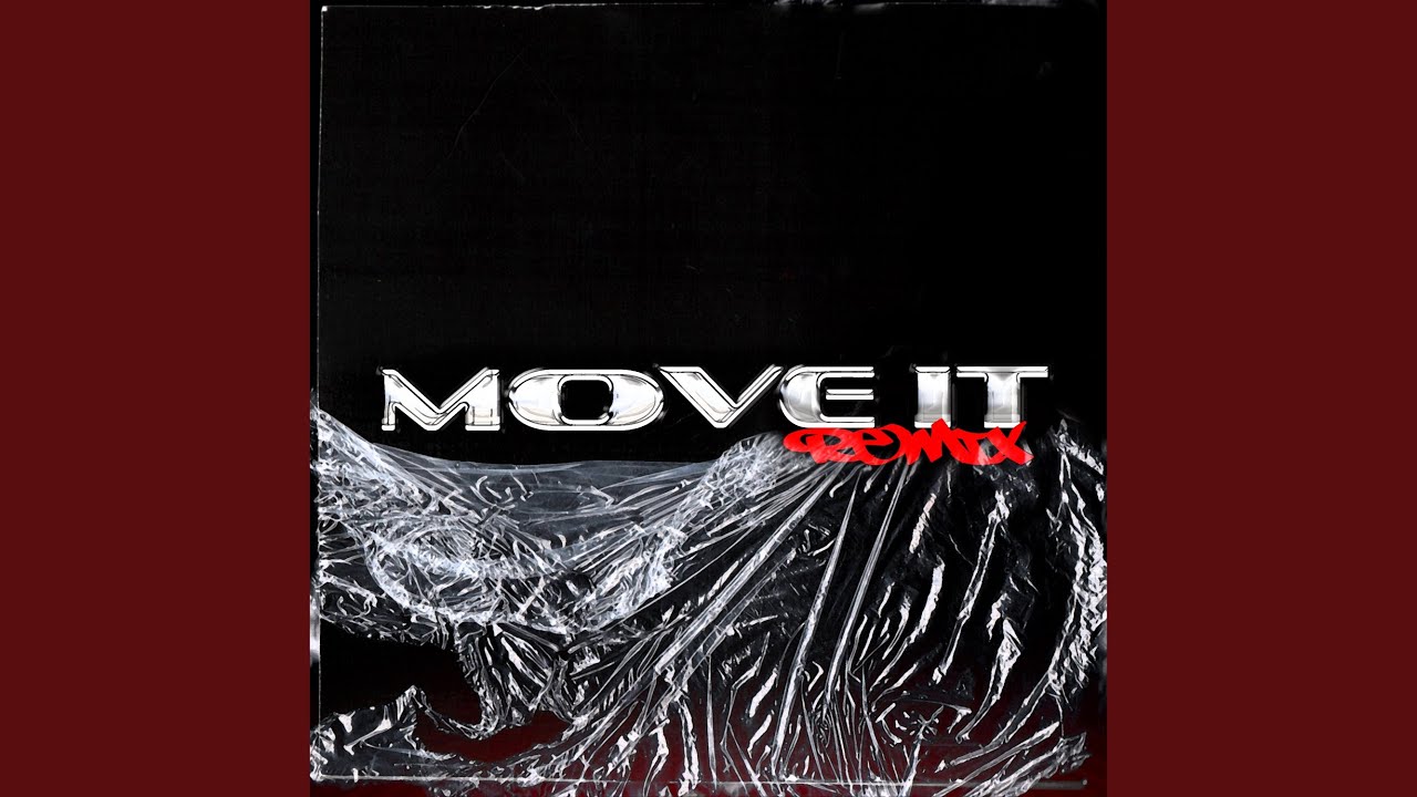 Move it (Remix) - YouTube