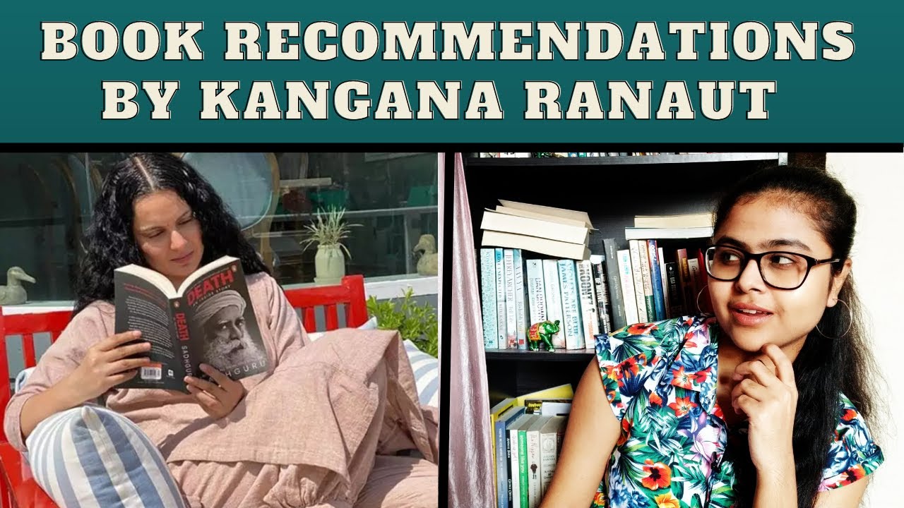 BOOK RECOMMENDATIONS BY KANGANA RANAUT | BOOKS AND KANGANA | BOOKS FOR ...