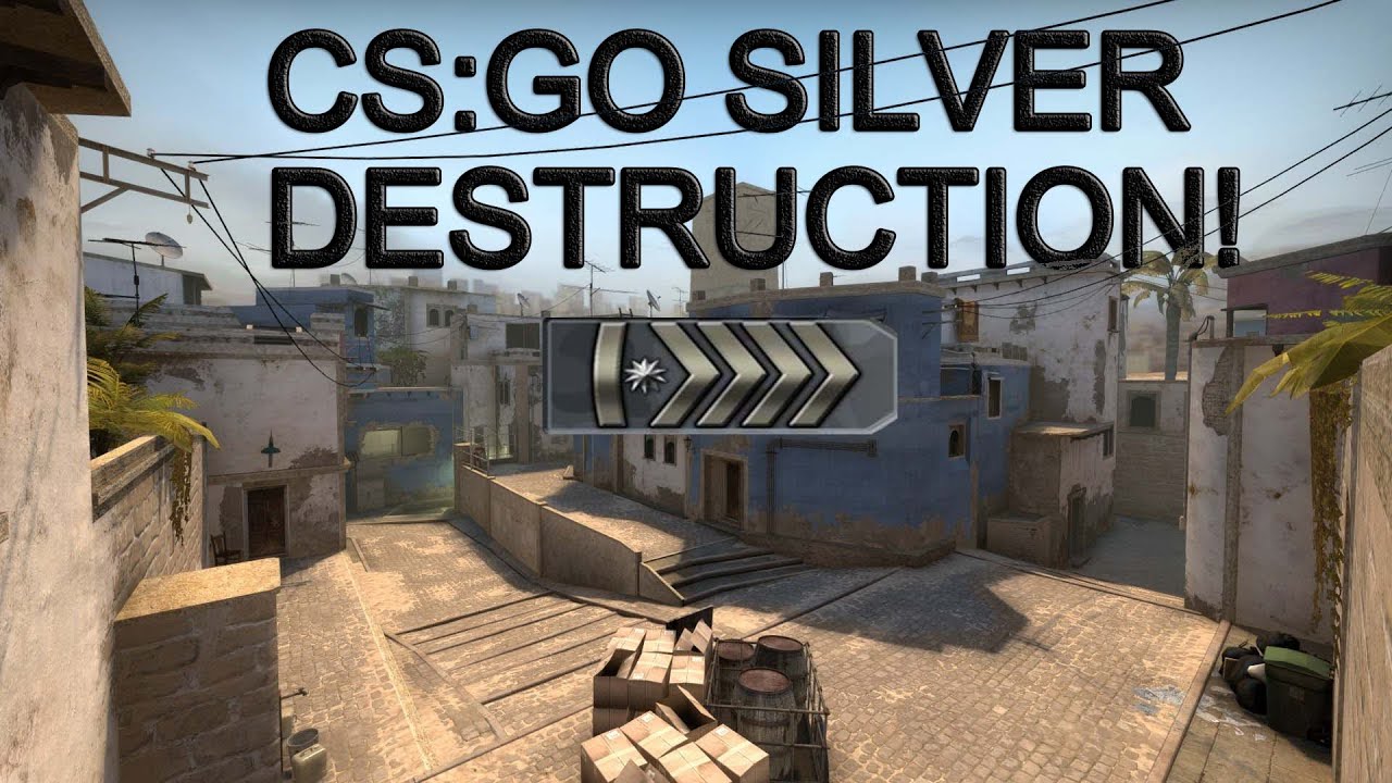 CS:GO SILVER DESTRUCTION! - YouTube