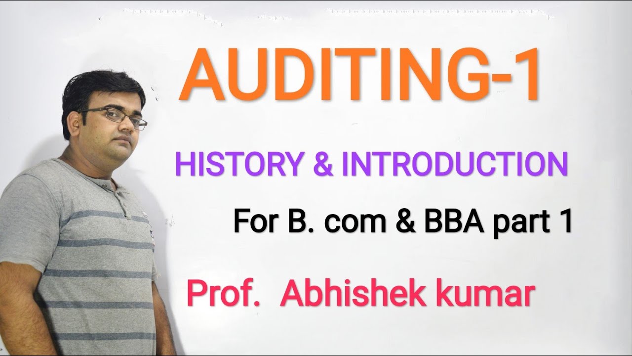 Auditing -1 (Introduction, history, meaning , definition and ...