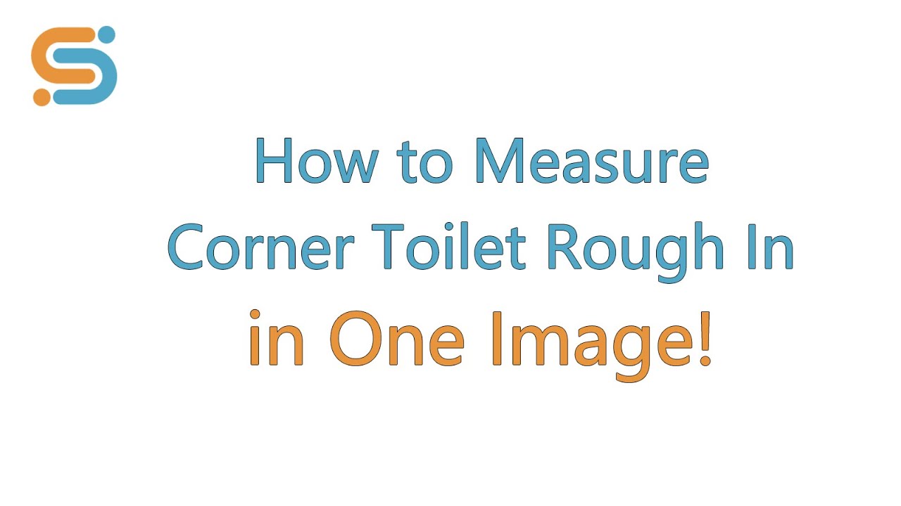 How to Measure Corner Toilet Rough In? Just three steps! - YouTube